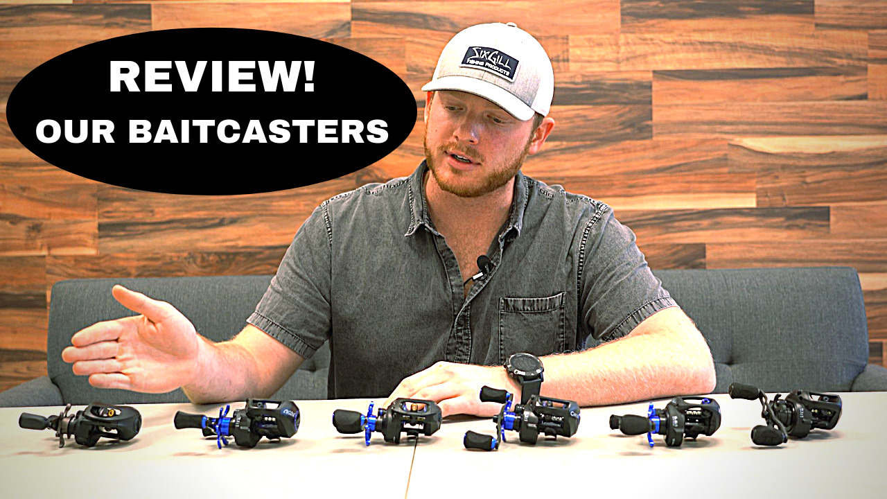 A Review On All Our Baitcasters! What Are Sixgill Baitcasters All About ...